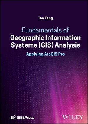 Wiley-VCH - Fundamentals of Geographic Information Systems (GIS) Analysis